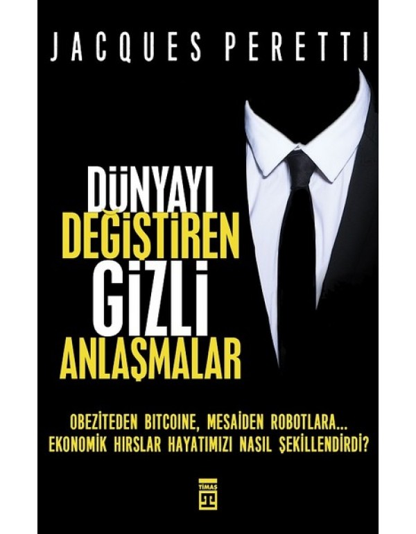 Dünyayı Değiştiren Gizli Anlaşmalar, Jacques Peretti | Kitabevim.az